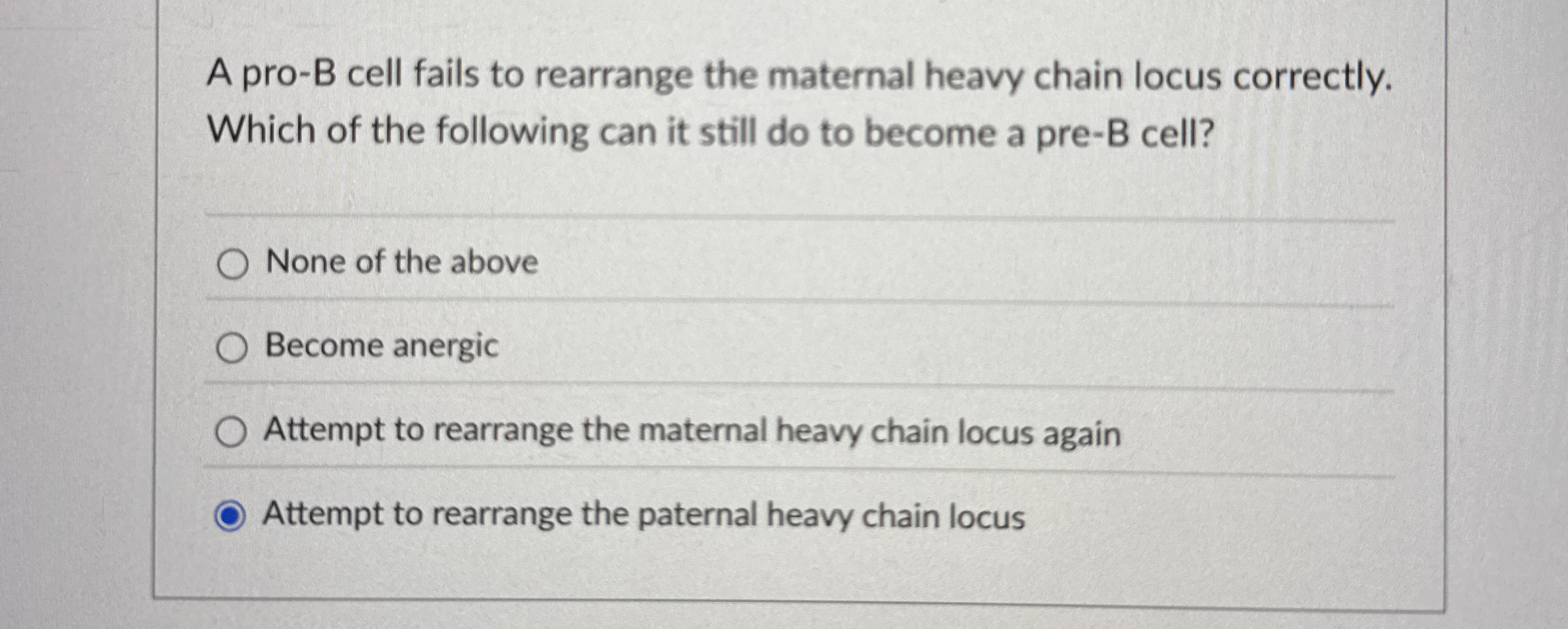 Solved A pro-B cell fails to rearrange the maternal heavy | Chegg.com
