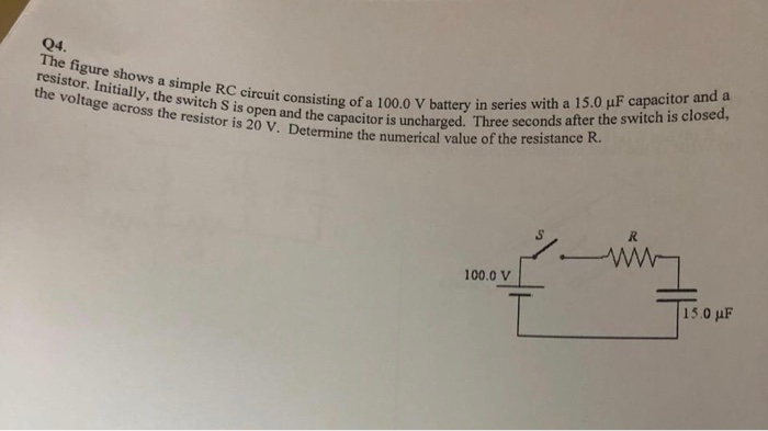 Solved Q4. The figure shows a simple RC circuit consisting | Chegg.com
