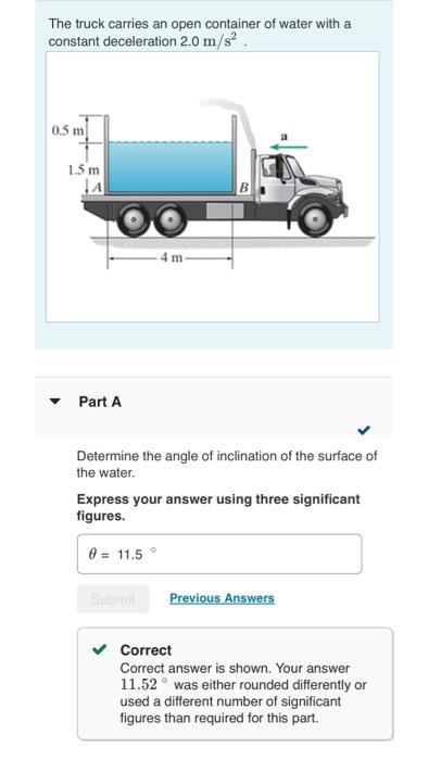 Solved The truck carries an open container of water with a | Chegg.com