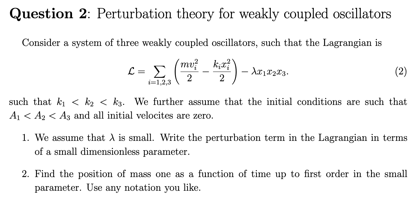 Solved Question 2: Perturbation theory for weakly coupled | Chegg.com