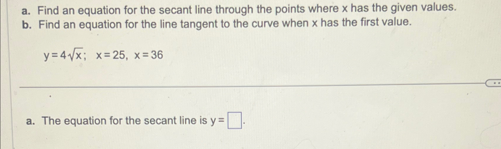 Solved a. ﻿Find an equation for the secant line through the | Chegg.com