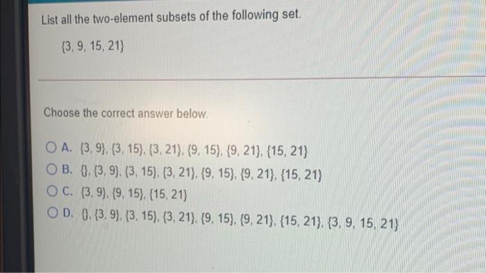 Solved List all the two-element subsets of the following | Chegg.com