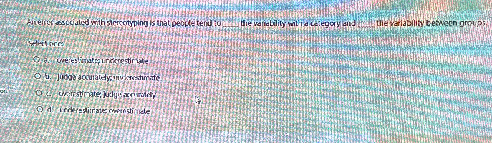 Solved An error associated with stereotyping is that people | Chegg.com