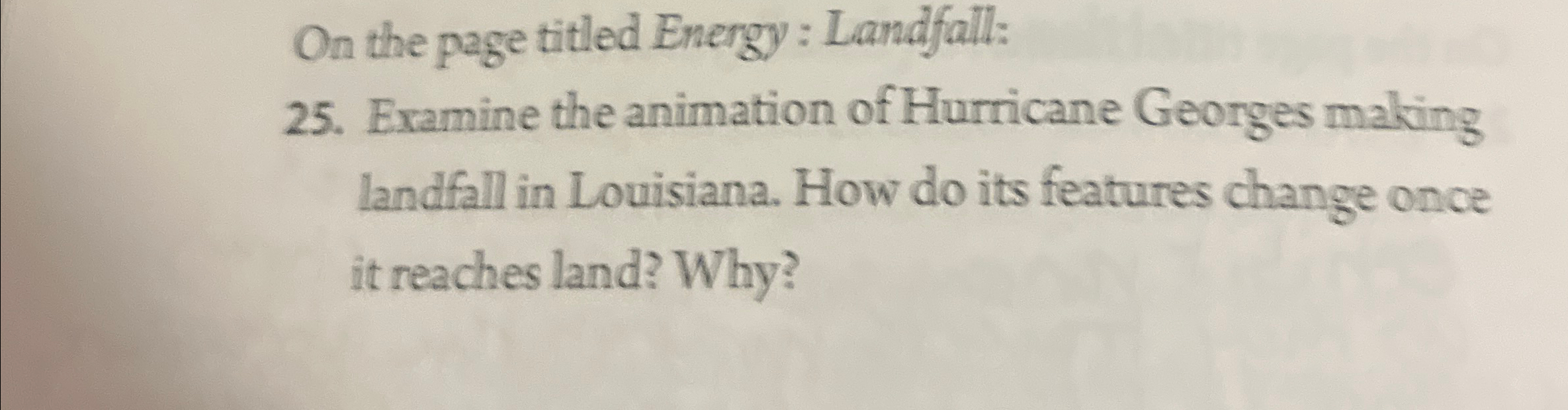 Solved On the page titled Energy : Landfall:25. ﻿Examine the | Chegg.com