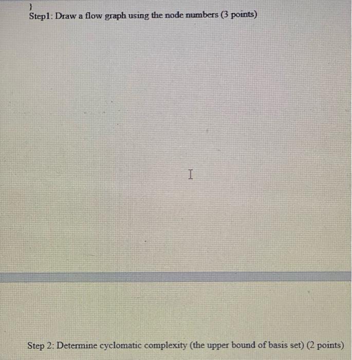 Assignment_Basis Path Method 1. Design test cases for | Chegg.com