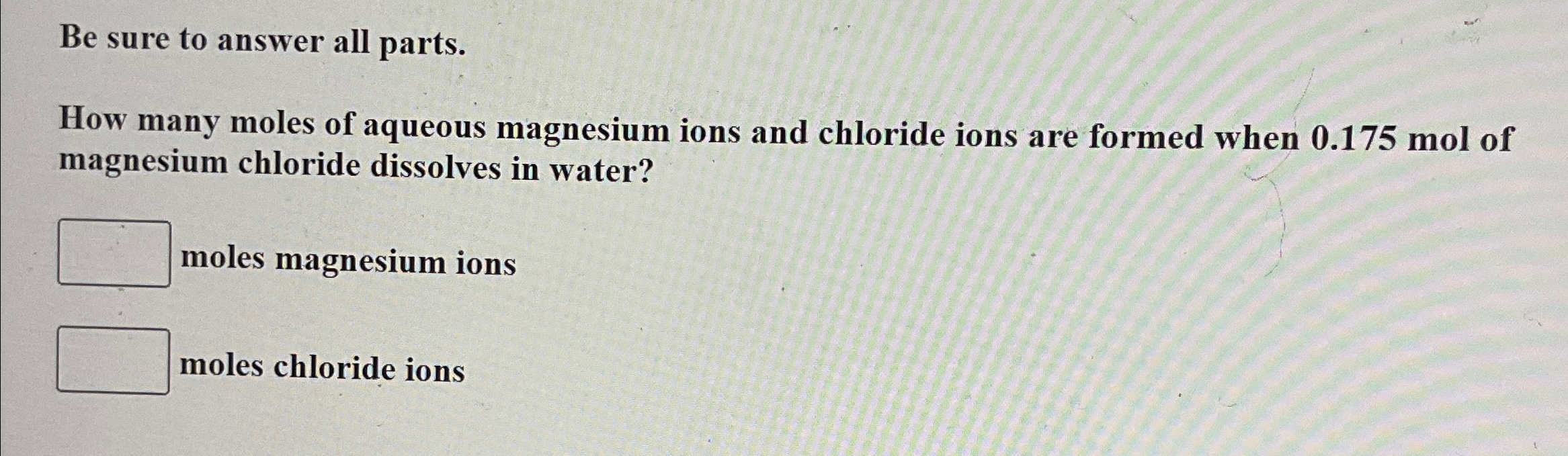 Solved Be sure to answer all parts.How many moles of aqueous | Chegg.com