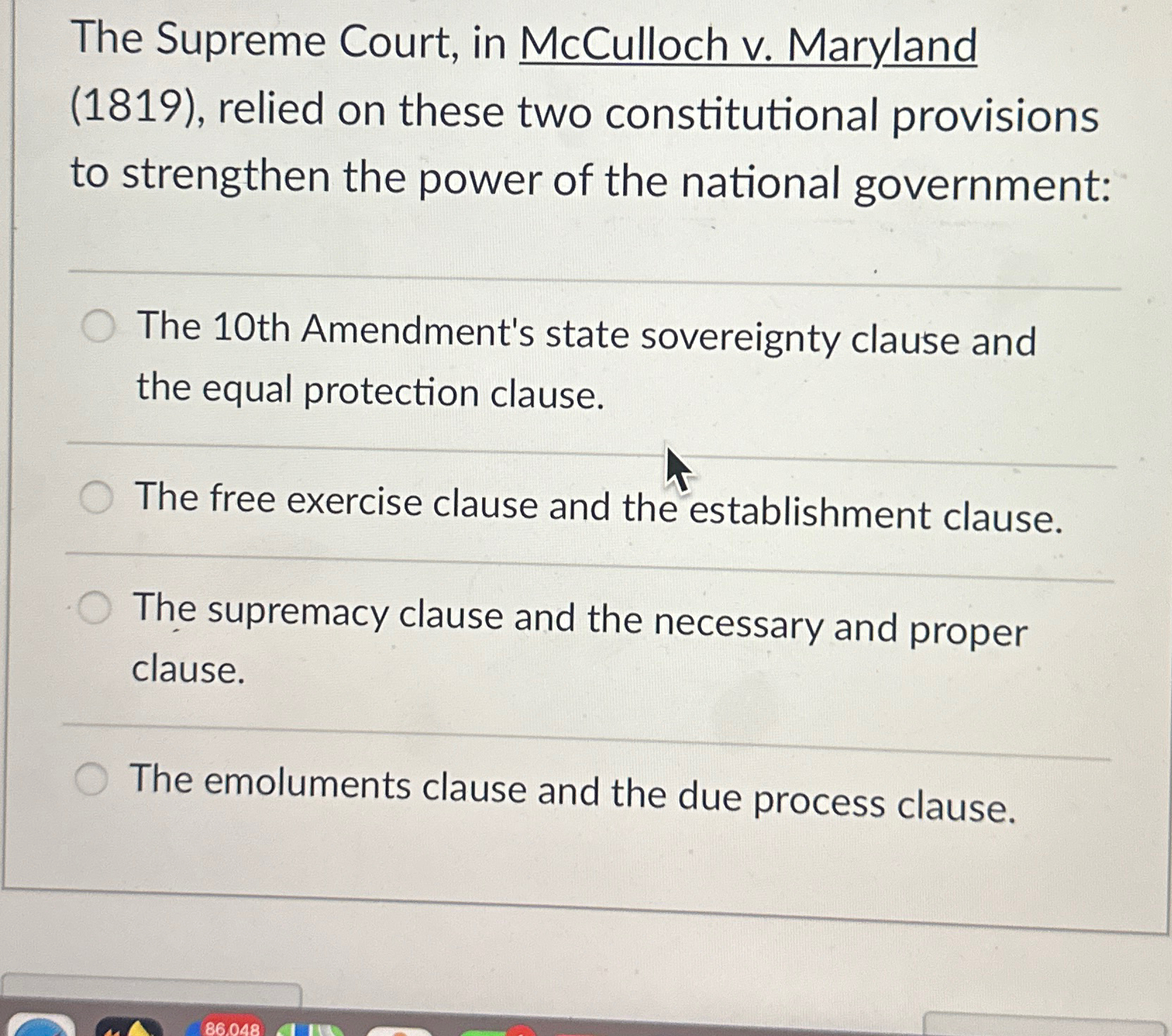 Solved The Supreme Court, in McCulloch v. ﻿Maryland (1819), | Chegg.com