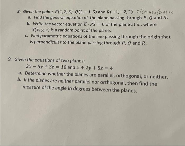 Solved 8. Given the points \\( P(1,2,3), Q(2,-1,5) \\) and | Chegg.com