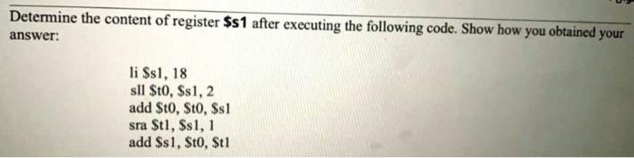 Solved Determine the content of register $s1 after executing | Chegg.com