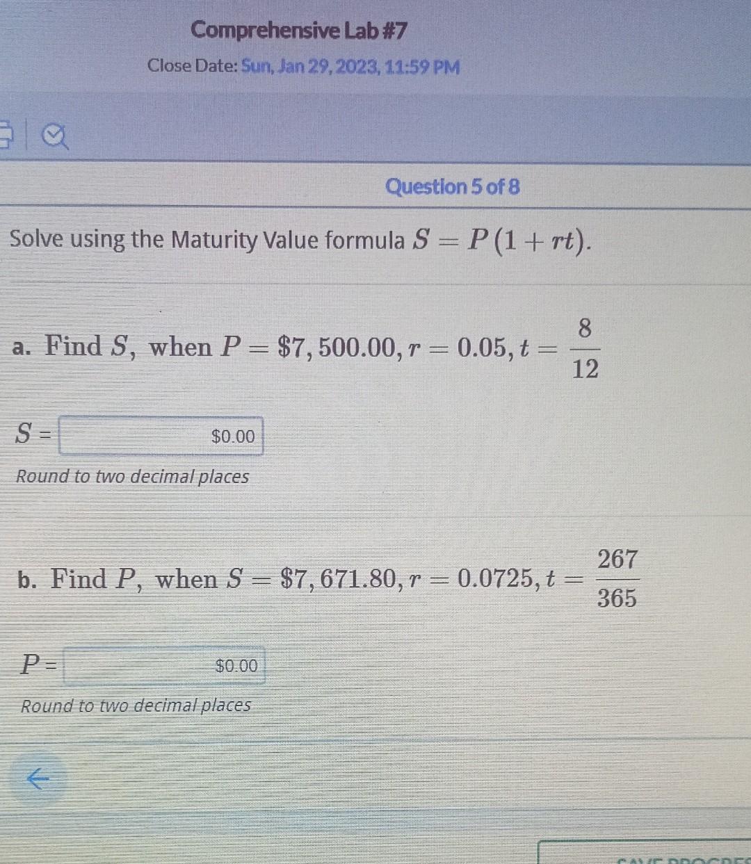 Solved Solve using the Maturity Value formula S=P(1+rt) a. | Chegg.com