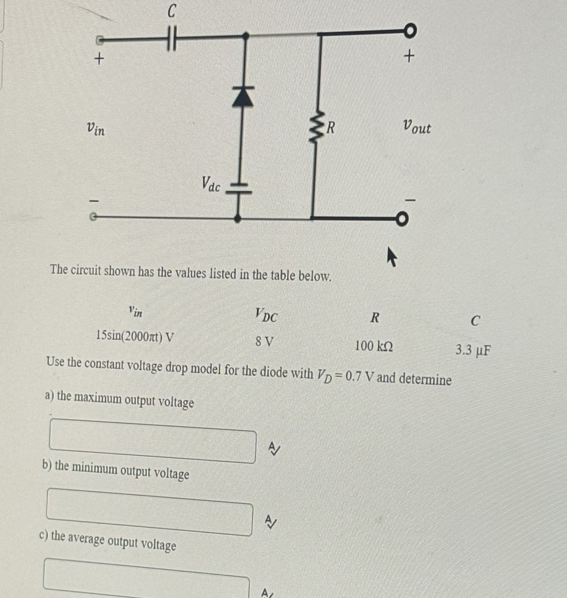 Solved The circuit shown has the values listed in the table | Chegg.com
