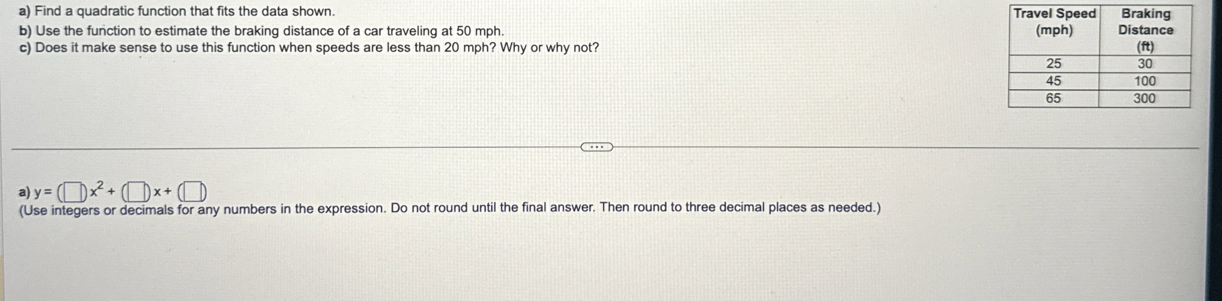 Solved a) ﻿Find a quadratic function that fits the data | Chegg.com