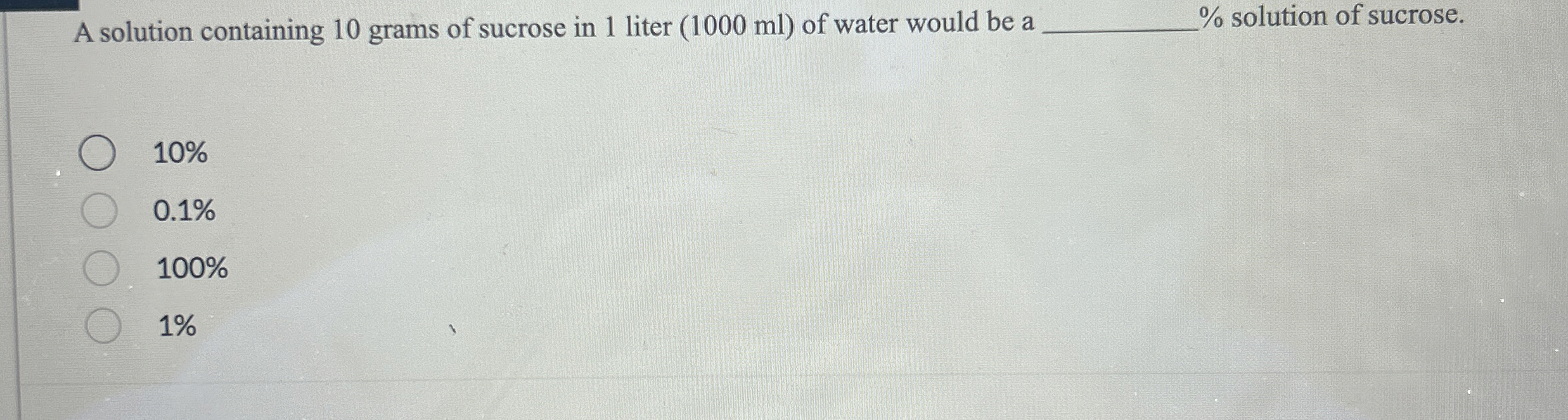 Solved A solution containing 10 ﻿grams of sucrose in 1 | Chegg.com