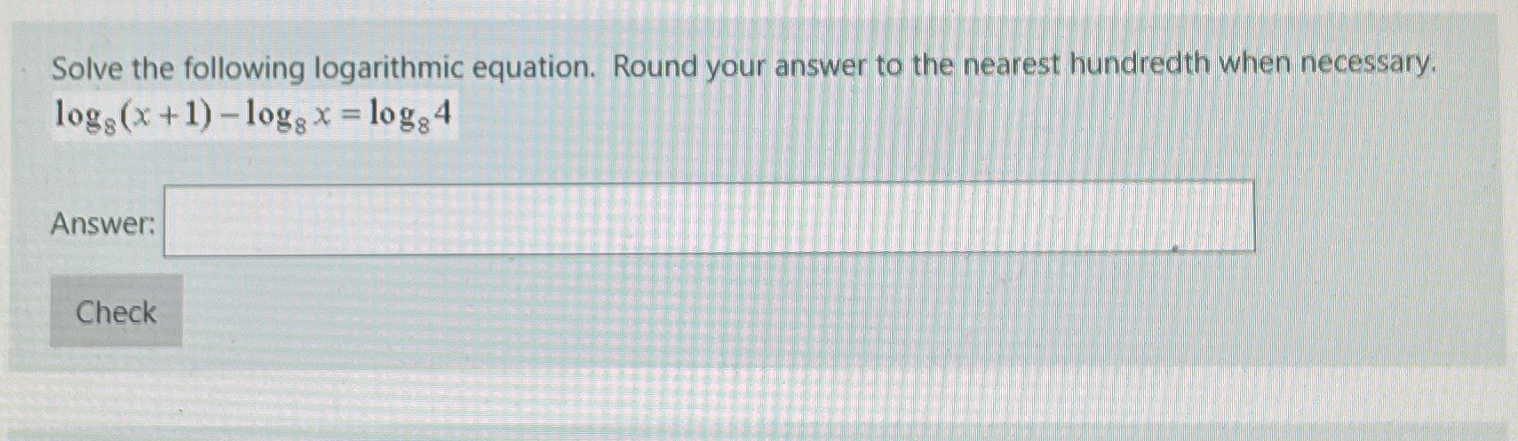 Solved Solve the following logarithmic equation. Round your | Chegg.com
