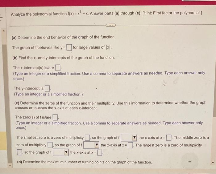 Solved Analyze the polynomial function f(x)=x3−x. Answer | Chegg.com