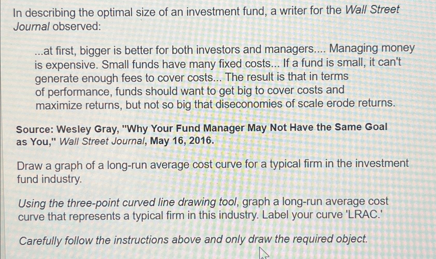 In describing the optimal size of an investment fund, | Chegg.com