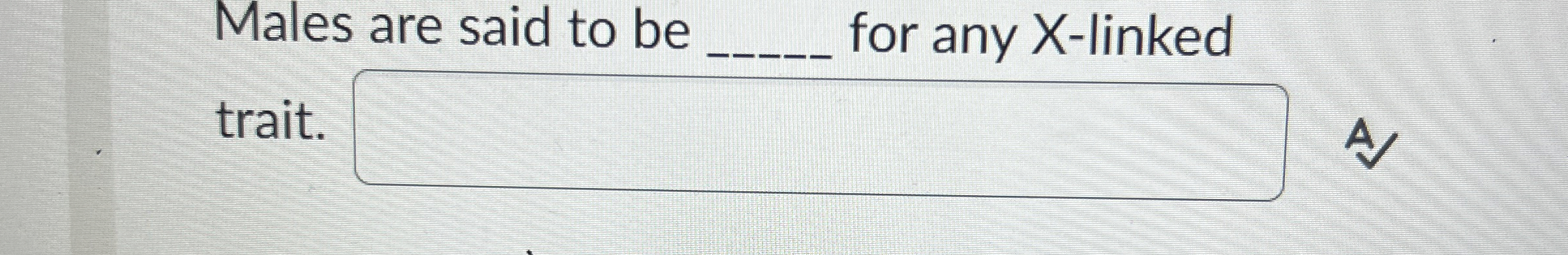 Solved Males are said to be q, ﻿for any x-linked trait. ﻿A | Chegg.com
