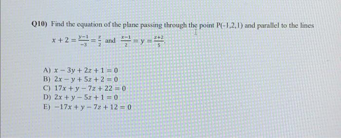 Solved Q10) Find the equation of the plane passing through | Chegg.com