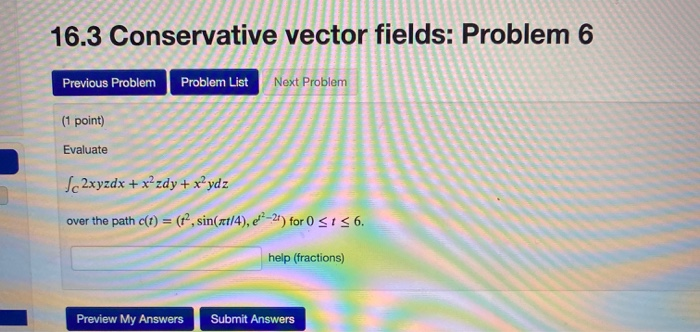 Solved 16.3 Conservative vector fields: Problem 1 Previous | Chegg.com