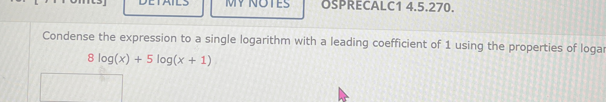 Solved Condense the expression to a single logarithm with a | Chegg.com