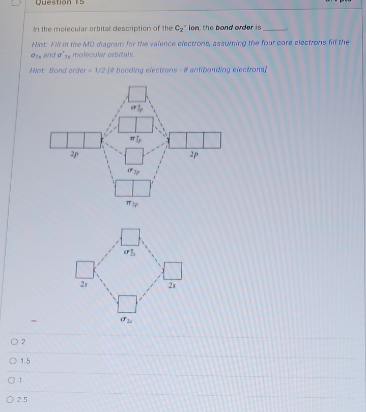 Solved In the molecular orbital description of the C2-ion, | Chegg.com
