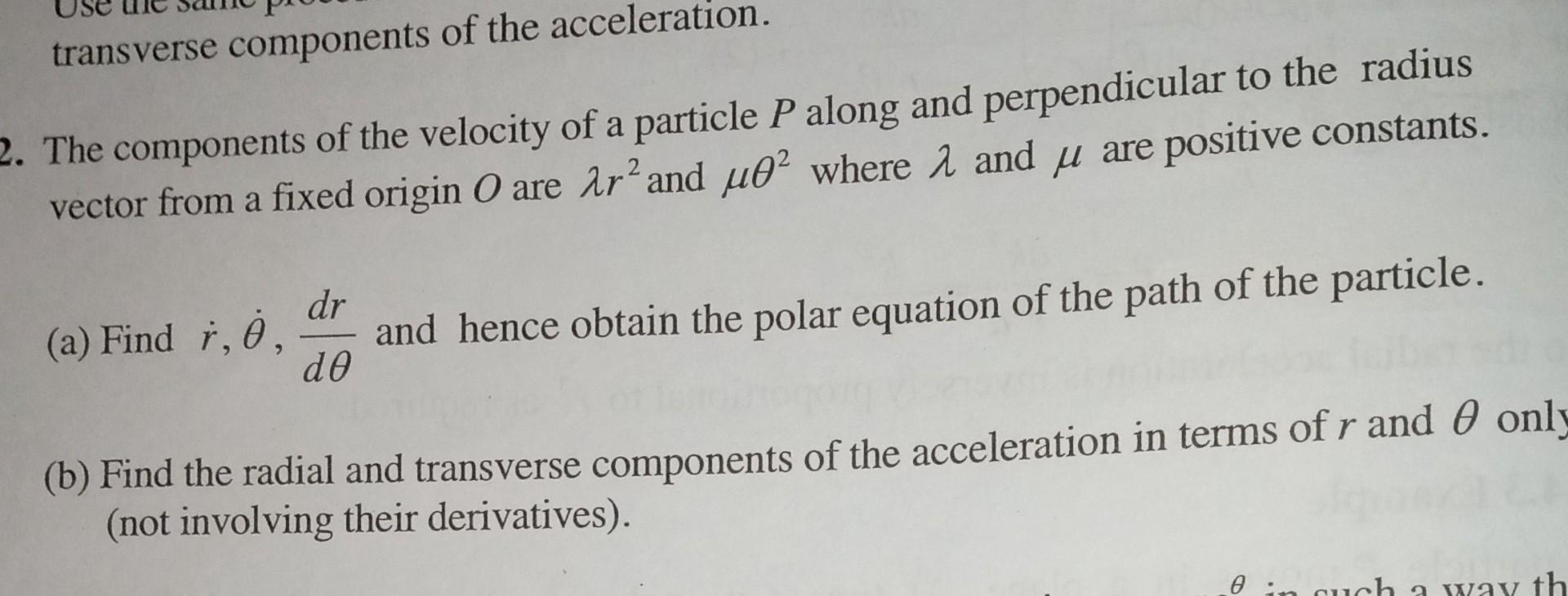 Solved transverse components of the acceleration. The | Chegg.com
