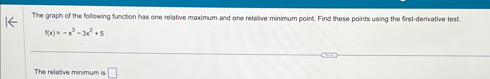 Solved The graph of the following function has one relative | Chegg.com