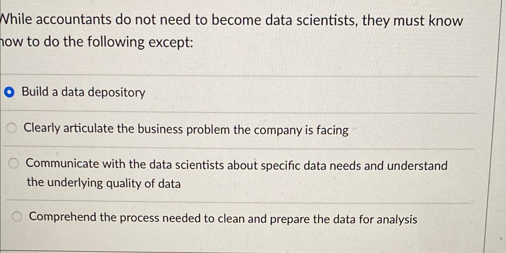 Solved While accountants do not need to become data | Chegg.com