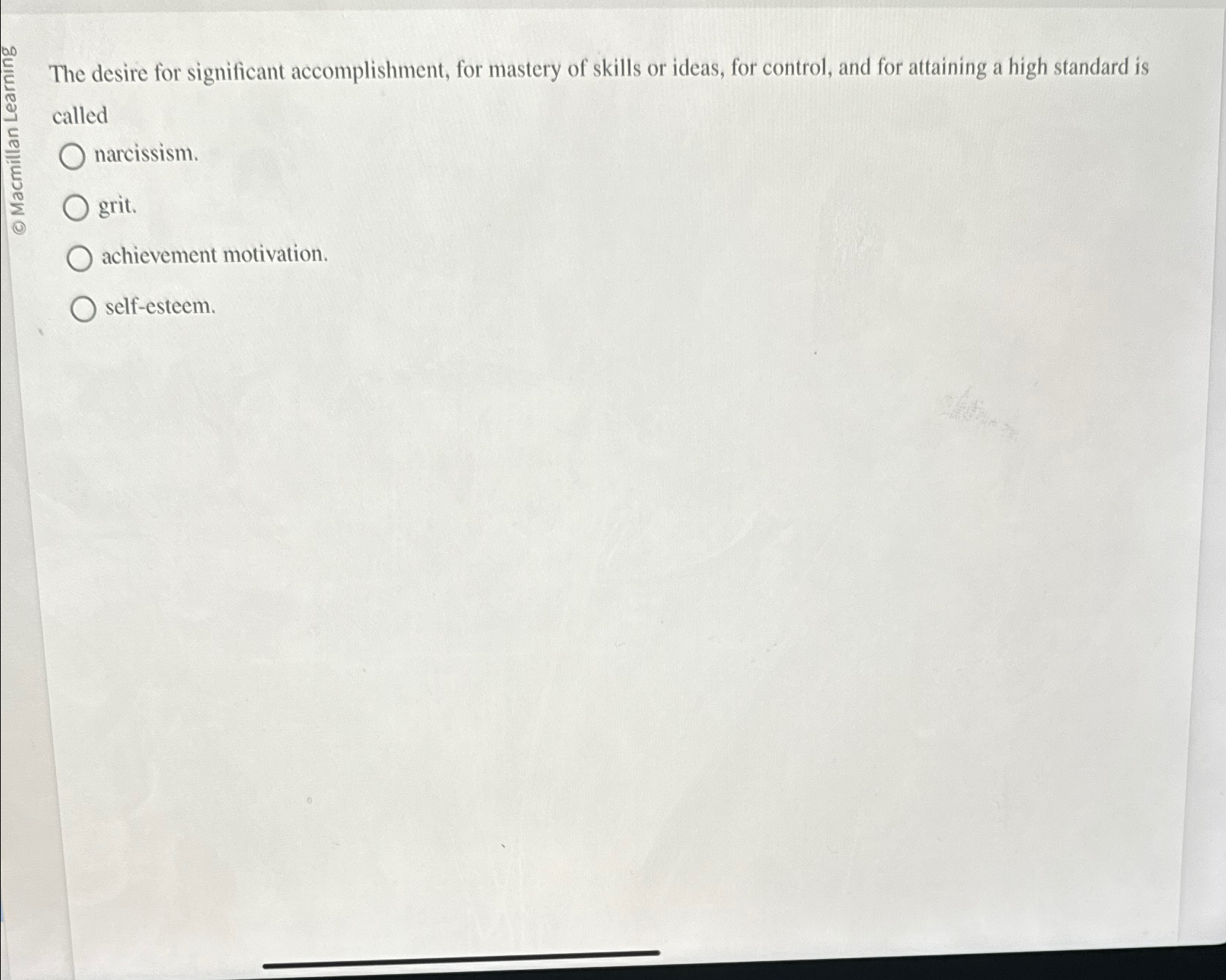 Solved The desire for significant accomplishment, for | Chegg.com