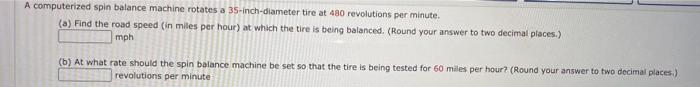 Solved A computerized spin balance machine rotates a | Chegg.com