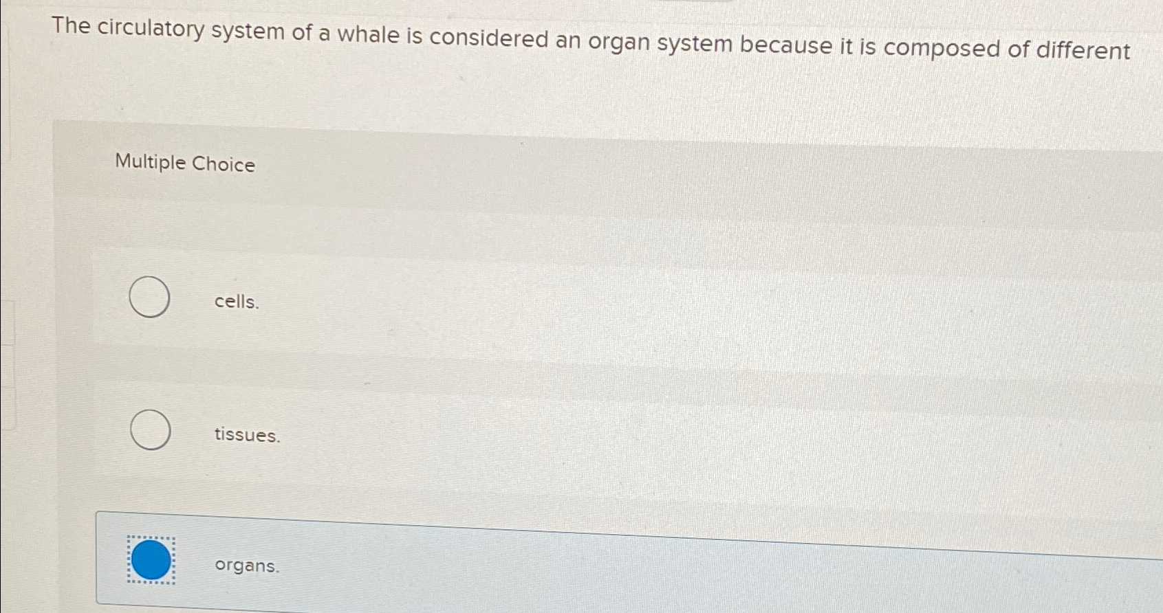 Solved The circulatory system of a whale is considered an | Chegg.com