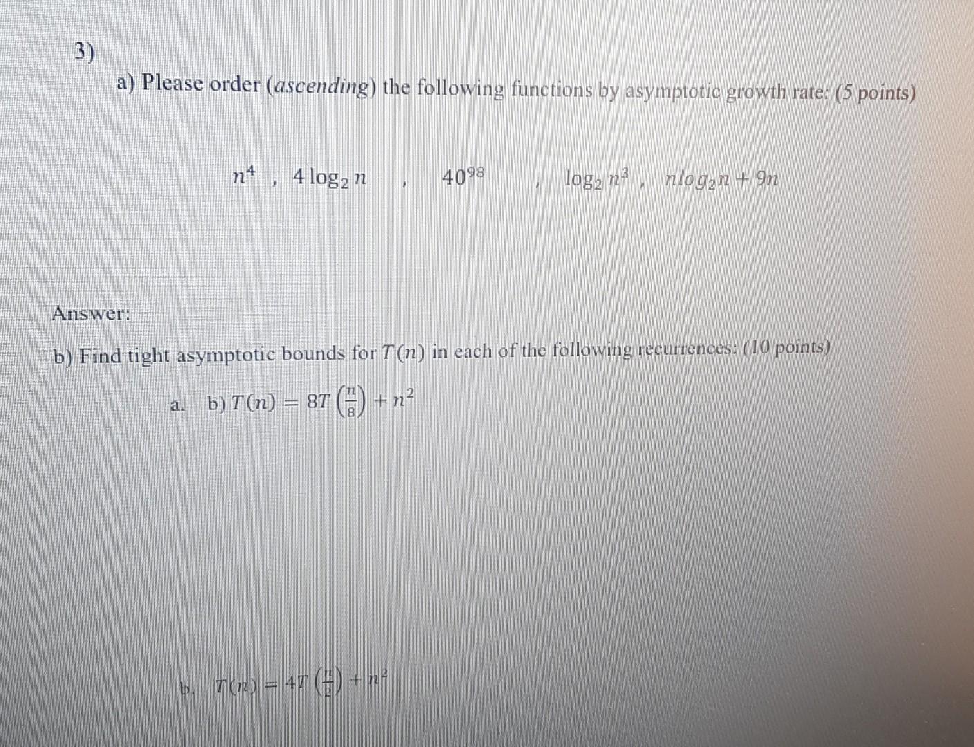 Solved a) Please order (ascending) the following functions | Chegg.com