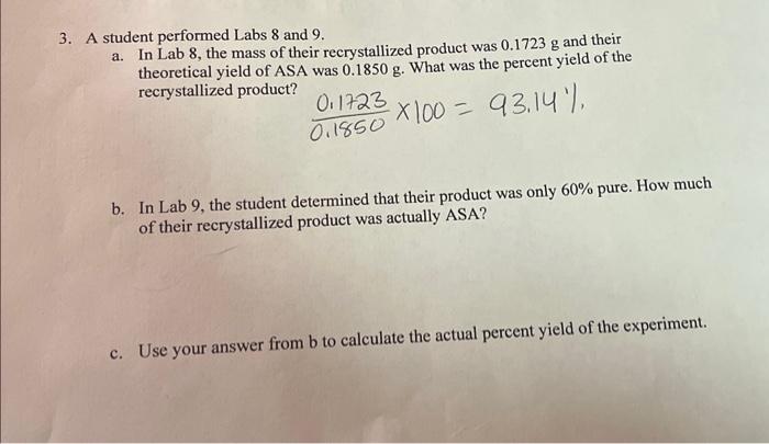 Solved 3. A student performed Labs 8 and 9 . a. In Lab 8, | Chegg.com
