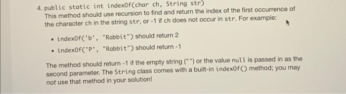 Solved 4. public static int indexOf(char ch, String str) | Chegg.com