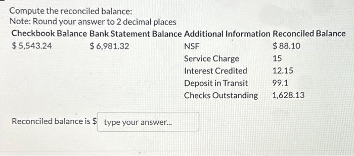 Solved Compute the reconciled balance: Note: Round your | Chegg.com