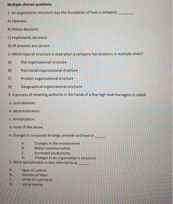 Solved Multiple choices questions 1- An organization | Chegg.com