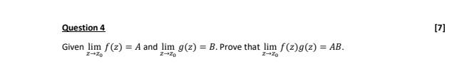 Solved Given \\( \\lim _{z \\rightarrow z_{0}} f(z)=A \\) | Chegg.com