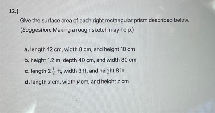 Solved 12.) Give the surface area of each right rectangular | Chegg.com