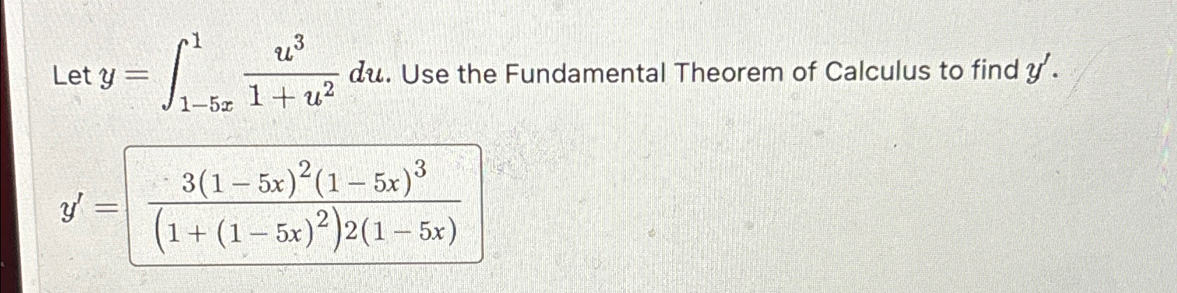 Let y=∫1-5x1u31+u2du. ﻿Use the Fundamental Theorem of | Chegg.com
