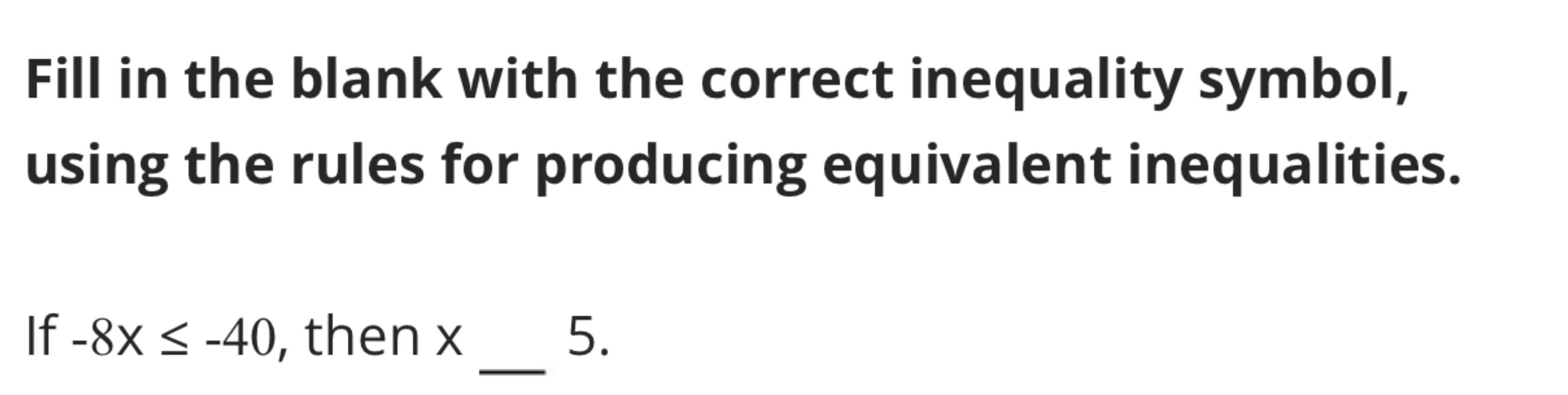 Solved Fill in the blank with the correct inequality | Chegg.com