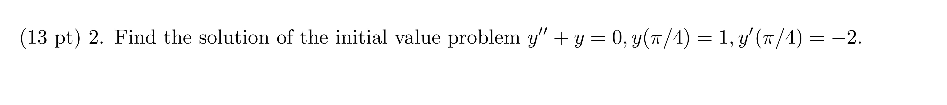 Solved Find the solution of the initial value problem | Chegg.com