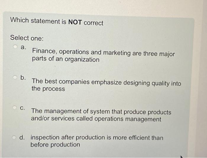 Solved Which statement is NOT correct Select one: a. b. C. | Chegg.com
