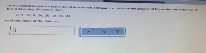Solved USH financials exing the use of its midtown ATM | Chegg.com