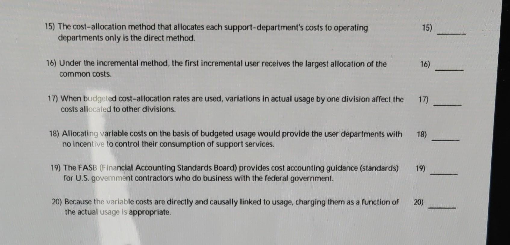 Solved 15) The cost-allocation method that allocates each | Chegg.com