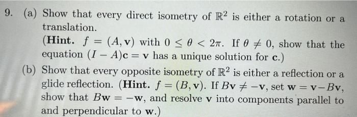 Solved (a) Show that every direct isometry of R2 is either a | Chegg.com