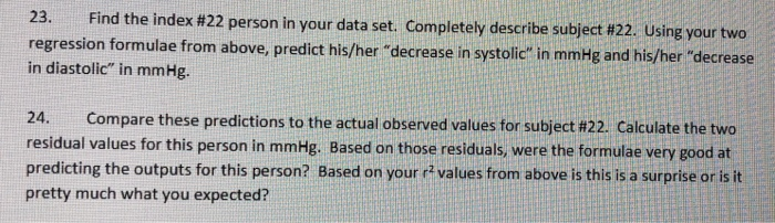 Solved 23. Find the index #22 person in your data set. | Chegg.com