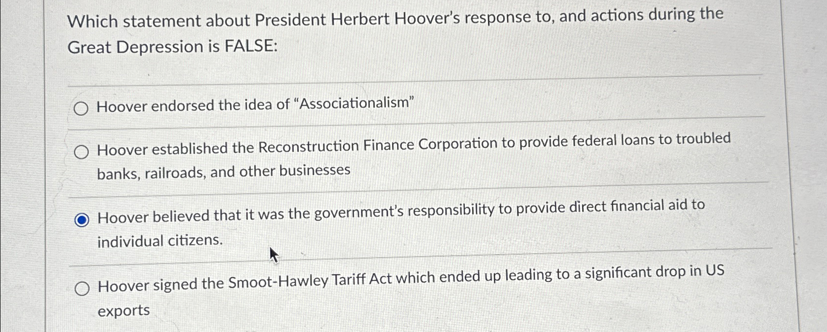 Solved Which statement about President Herbert Hoover's | Chegg.com