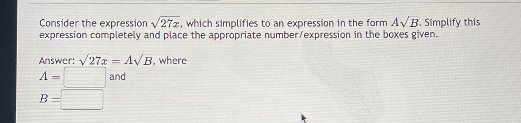 Solved Consider the expression 27x2, ﻿which simplifies to an | Chegg.com