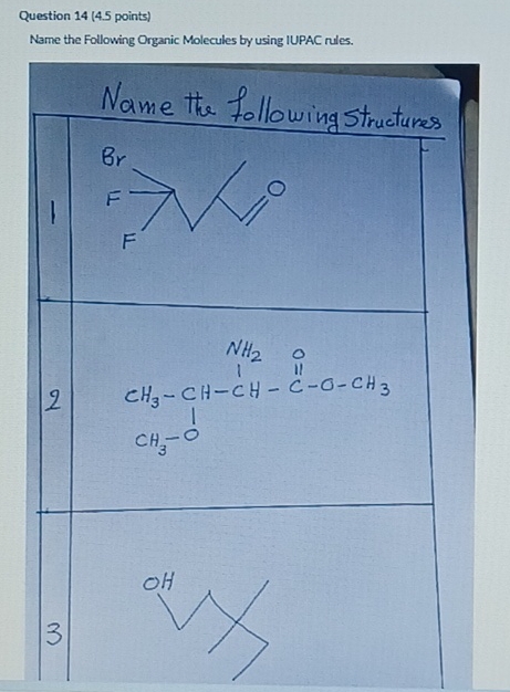 Solved Question 14 (4.5 ﻿points)Name the Following Organic | Chegg.com