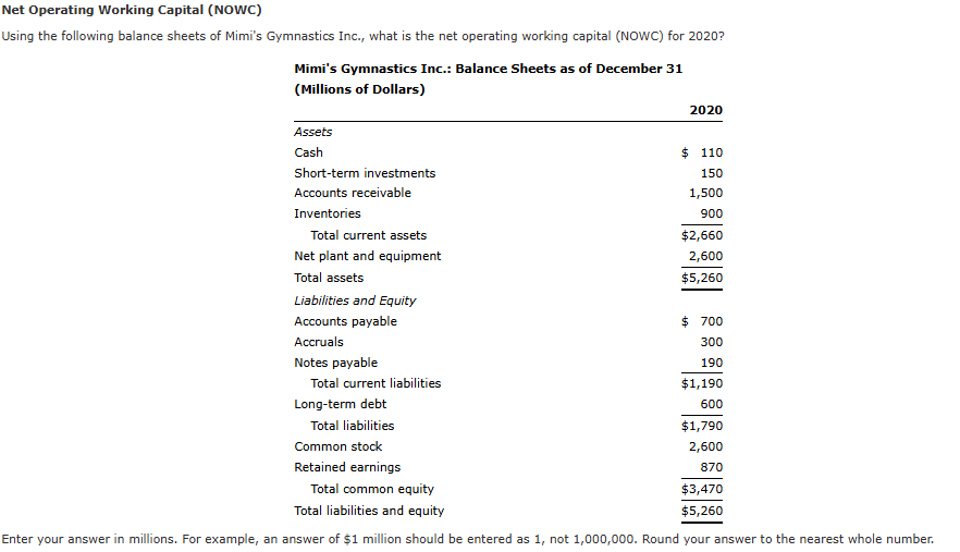 Solved Net Operating Working Capital (NOWC)Using the | Chegg.com